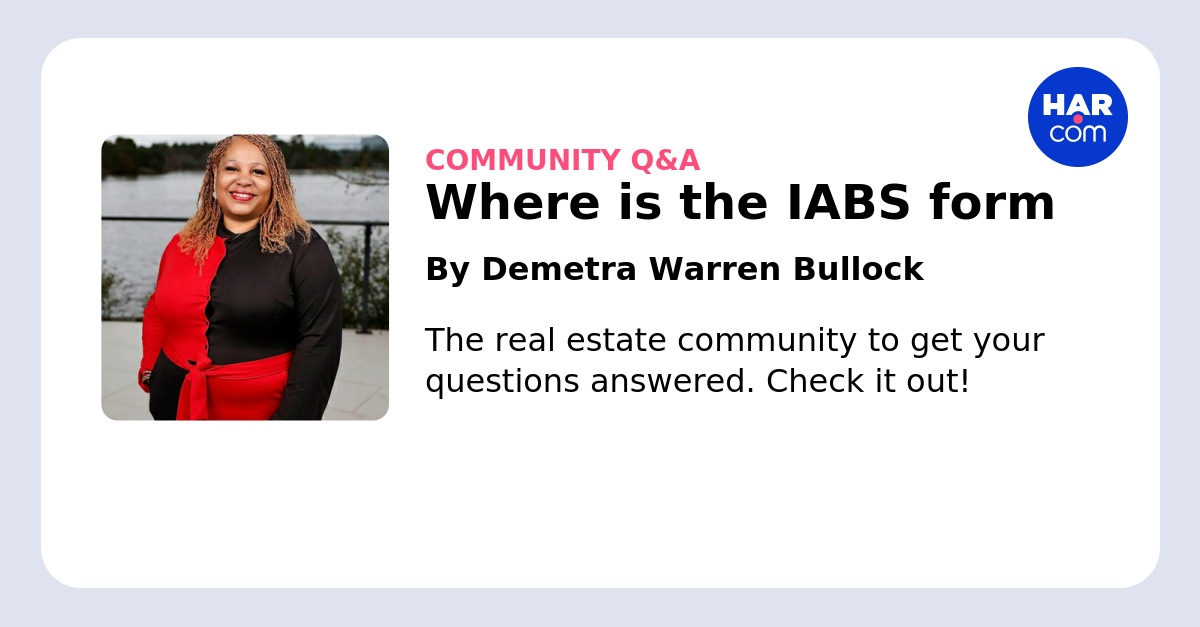 Where is the IABS form - HAR.com