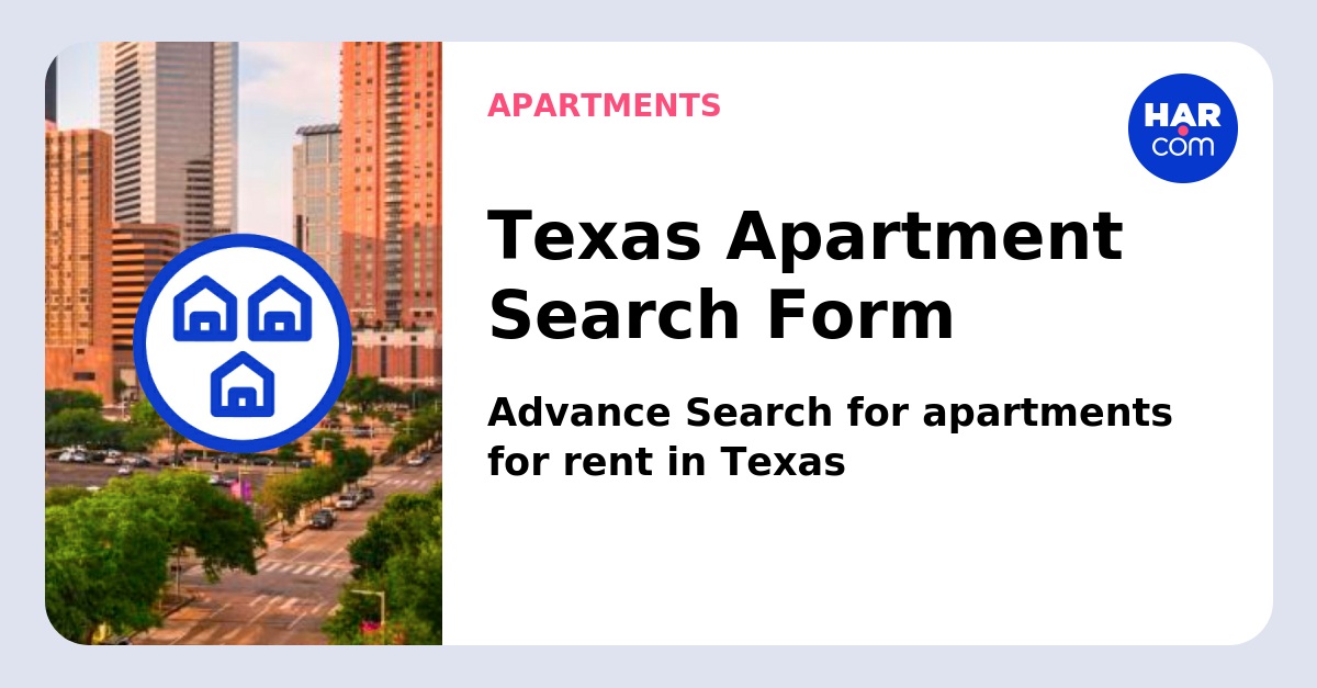 Find Apartments for Rent in Texas - HAR.com