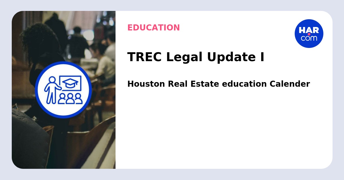 TREC Legal Update I - HAR.com