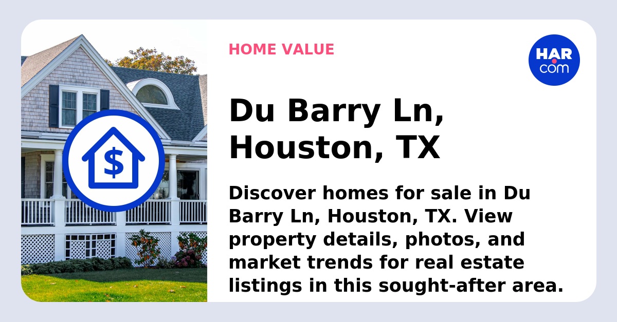 Du Barry Ln, Houston, TX - HAR.com