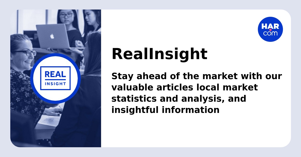 HAR RealInsight, Home buying and selling guides and articles - HAR.com