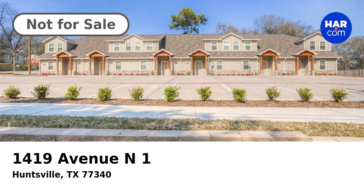 1419 Avenue N 1, HUNTSVILLE, TX 77340 - HAR.com