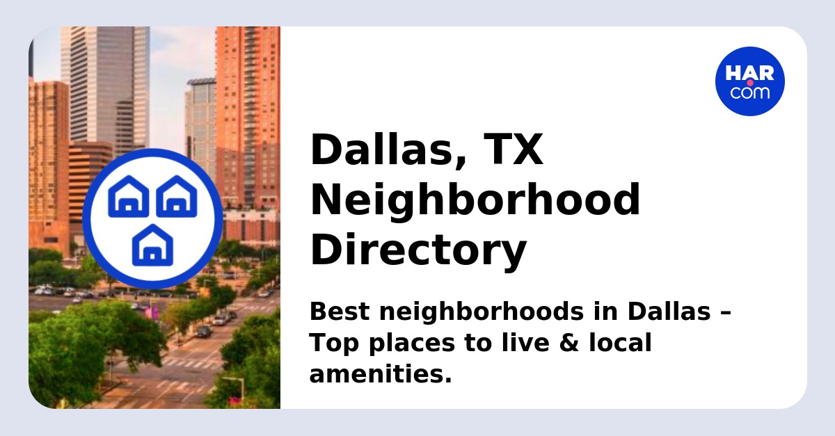Houston, TX Neighborhood Directory - HAR.com