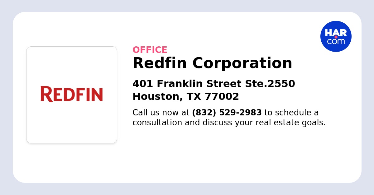 Redfin Corporation Real Estate: Comprehensive Services in Houston, TX ...