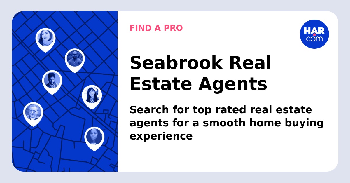 Seabrook, TX Real Estate Agents and Realtors® - HAR.com