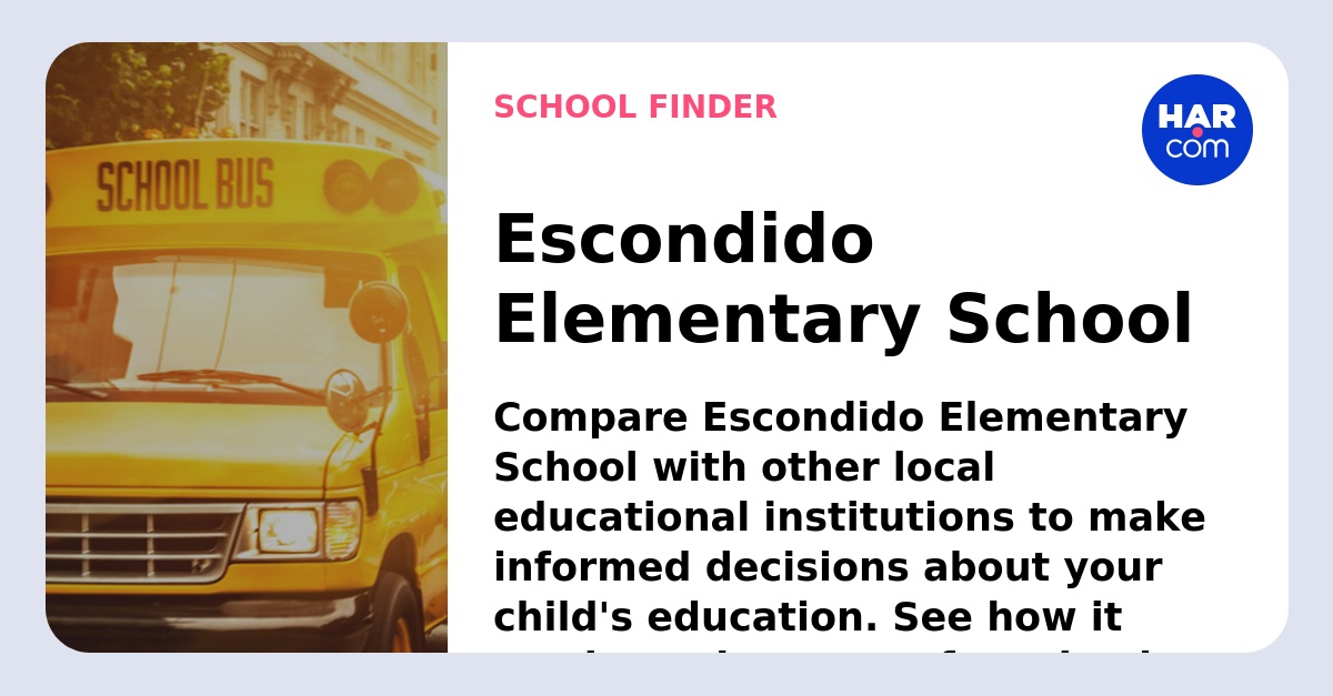 Escondido Elementary School - HAR.com