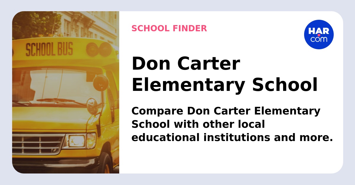Don Carter Elementary School - HAR.com