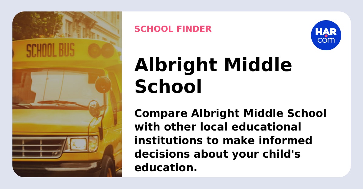 Albright Middle School - HAR.com