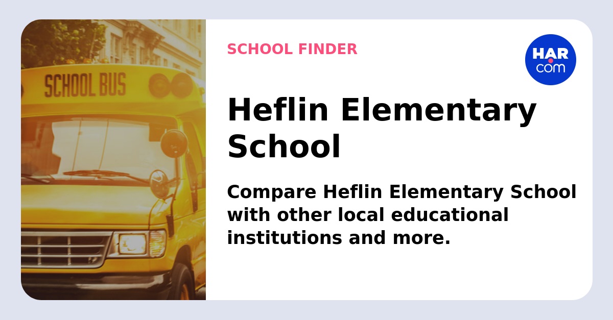 Heflin Elementary School - HAR.com
