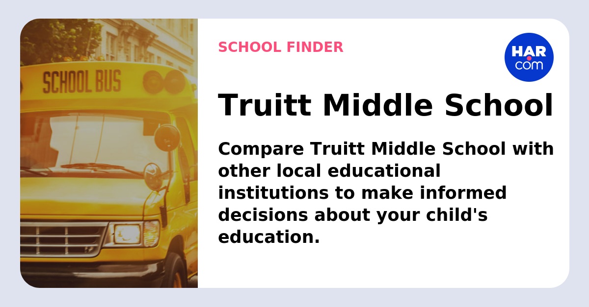 Truitt Middle School - HAR.com