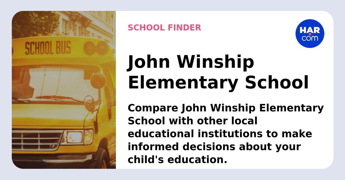 John Winship Elementary School - HAR.com