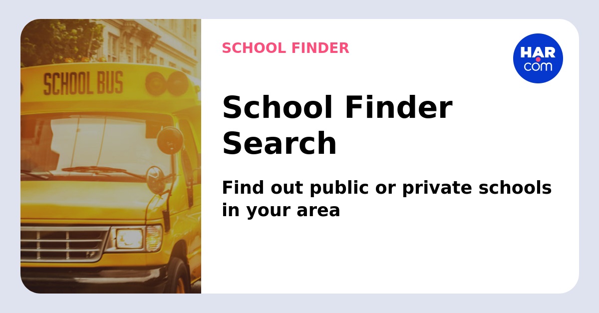 School Finder Search - HAR.com