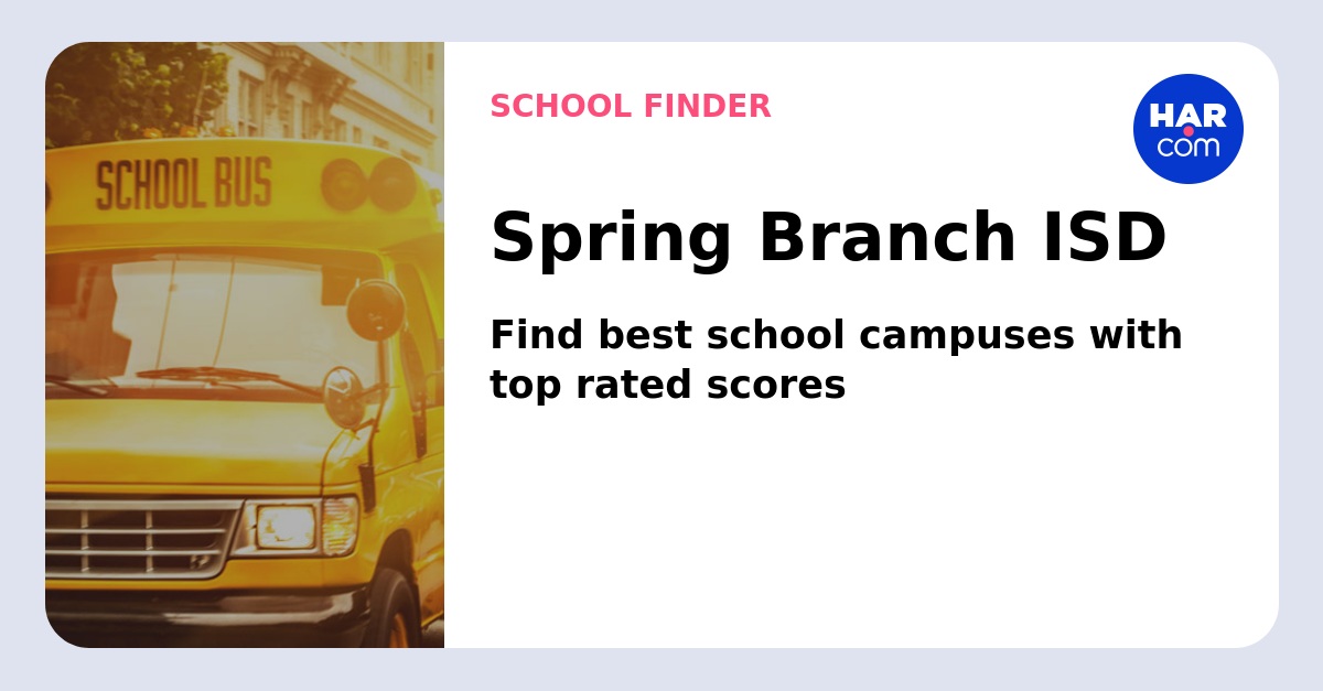 SPRING BRANCH ISD - HAR.com